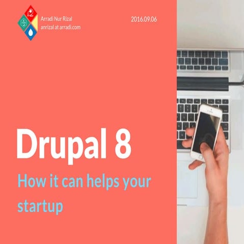 Drupal 8 - How it can helps your startup | PPT