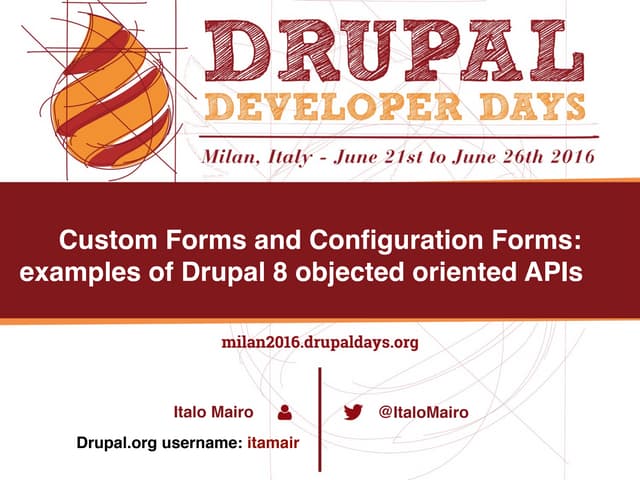 Custom Forms And Configuration Forms In Drupal 8 Ppt