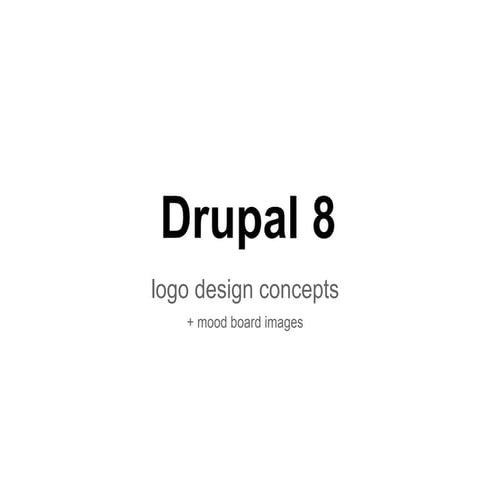 Drupal 8 logo design concepts | PDF | Technology & Computing