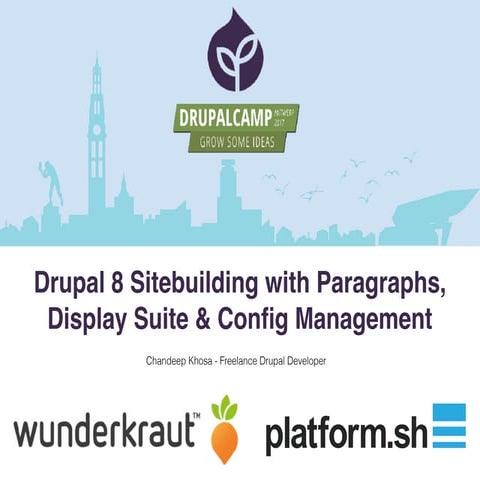Drupal 8 Sitebuilding with Paragraphs, Display Suite & Config ...