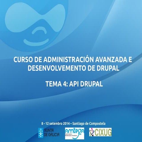Curso CDA: Drupal API | PPT