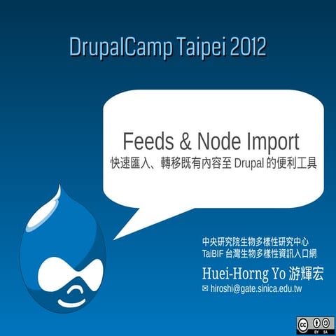 Feeds & Node Import: Quick Importing Tools for Drupal | PDF