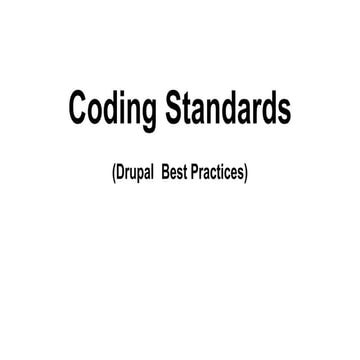 Drupal Coding Standards Do And Dont Ppt 8961
