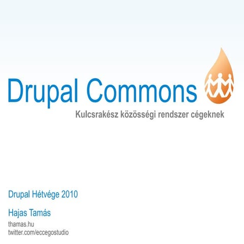 Drupal Commons bemutató | PPT