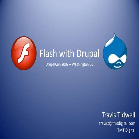 Drupalcon 2009 Flash And Drupal Ppt