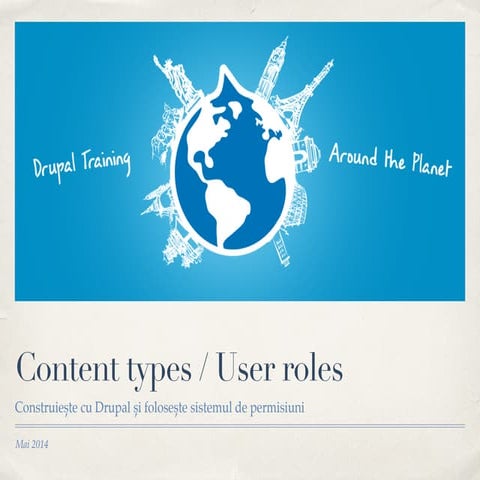 Drupal content types : user roles | PPT