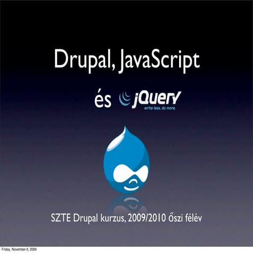 Drupal Javascript és Jquery Ppt