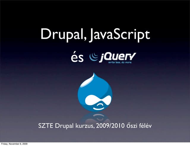 Drupal Javascript és Jquery Ppt