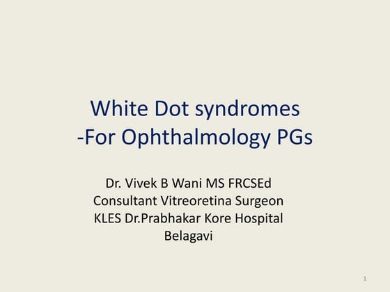 White dot syndrome | PPT