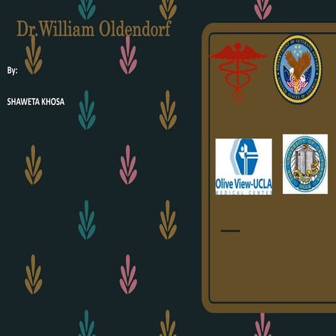 Dr william oldendorf Death anniversary Symposium | PPTX