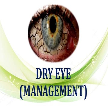 Dry eye management ppt | PPTX