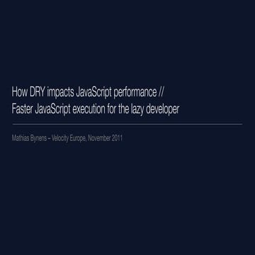 How Dry Impacts Javascript Performance Faster Javascript Execution For The Lazy Developer Ppt 0846