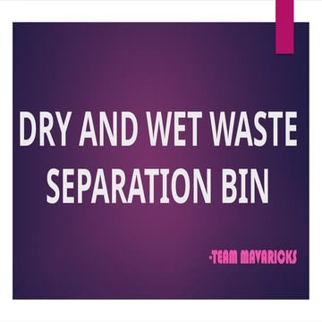 Dry and Wet waste separation bin ......... | PPTX