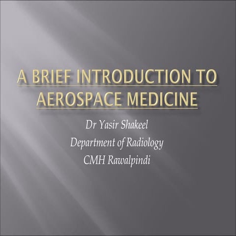 Aerospace Medicine | PPT | Surgery | Medical Health