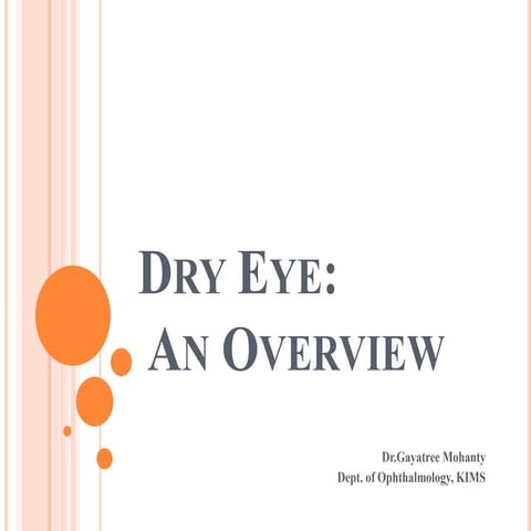Dry eye: An Overview | PPTX