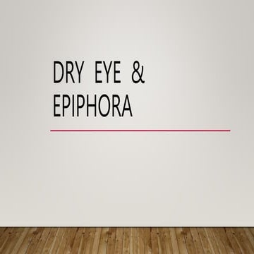 Dry eye & epiphora.pptx