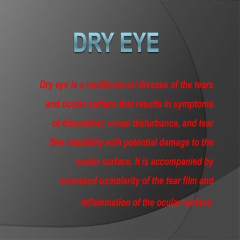 Dry eye ppt | PPTX
