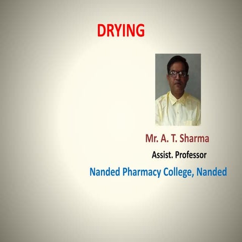 Drying by Ankita Yagnik | PPTX