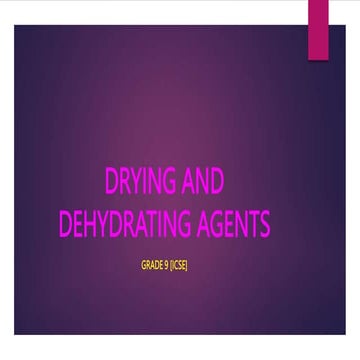 DRYING_AND_DEHYDRATING_AGENTS.pptx