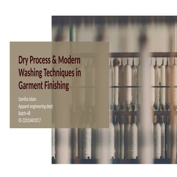 Dry Process & Modern Washing Techniques in Garment.pptx