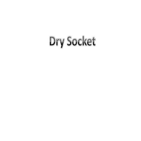 Dry socket ac | PPT