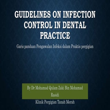 Guidelines On INFECTION CONTROL IN DENTAL PRACTICE.pptx