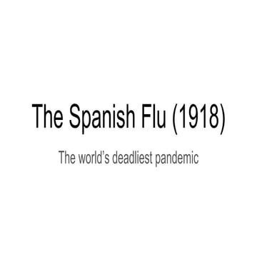 The Spanish flu | PPTX