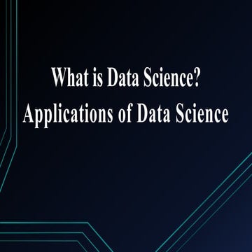 Data Science Introduction, Application of Data Science. | PPTX