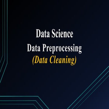 Data Science Data Preprocessing Data Cleaning Pptx Databases