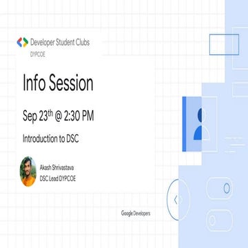 DSC DYPCOE Introduction Session | PPT