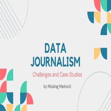 [DSC Europe 23] Miodrag Markovic - Data Journalism.pdf