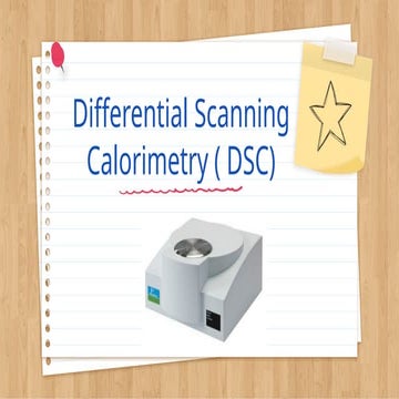 Differential scanning calorimetry experiment | PPTX