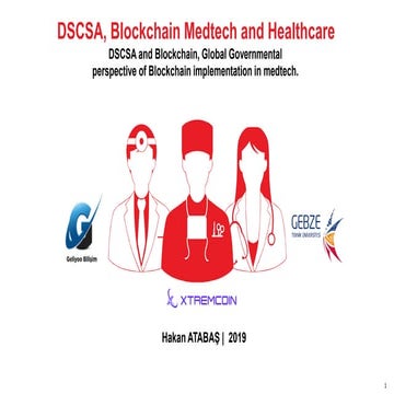 DSCSA, Blockchain Medtech and Healthcare | PPT