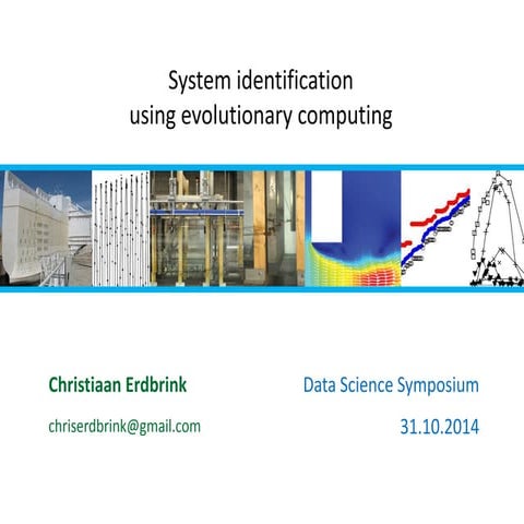 DSD-INT 2014 - Data Science symposium - Application 2 - System identification with evolutionary ...