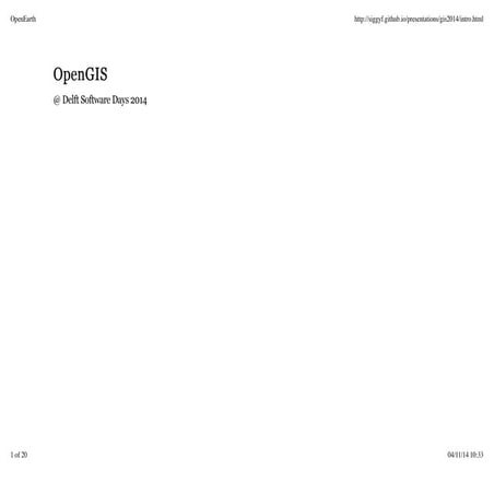 DSD-INT 2014 - OpenGIS Workshop - Intro, Fedor Baart, Deltares | PPT