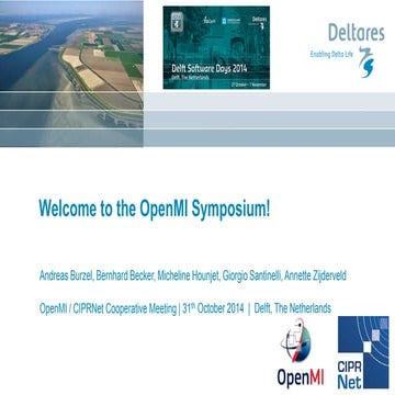 Dsd int 2014 - open mi symposium - introduction, andreas burzel and bernhard becker, deltares ...