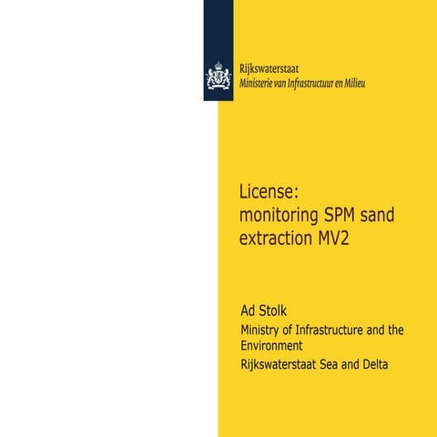 DSD-INT 2015 - Licence monitoring SPM sand extraction MV2 - Ad Stolk | PDF