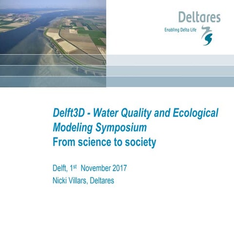 DSD-INT 2017 - Delft3D - Water Quality and Ecological Modeling ...