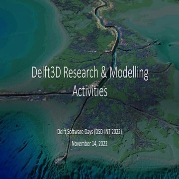 DSD-INT 2022 Keynote - Delft3D research & modelling activities - Meselhe | PPT