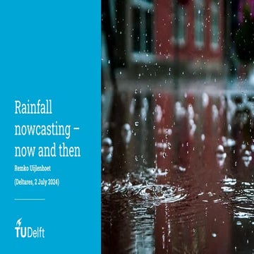 DSD-INT 2024 Rainfall nowcasting – now and then - Uijlenhoet | PDF