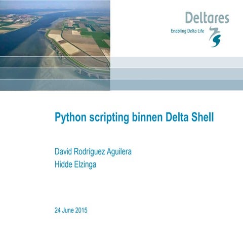 DSD-NL 2015, Scripting in Delta Shell, Workshop | PPT