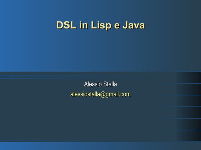 Dsl In Lisp E Java Ppt 2583