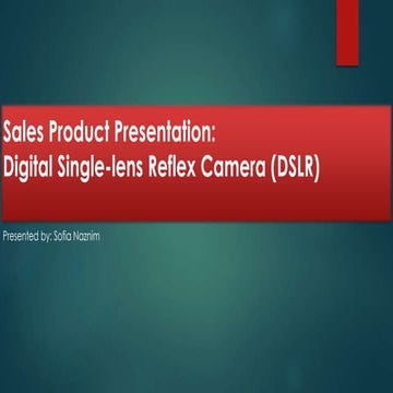 Digital Single-lens Reflex Camera (DSLR) | PPTX