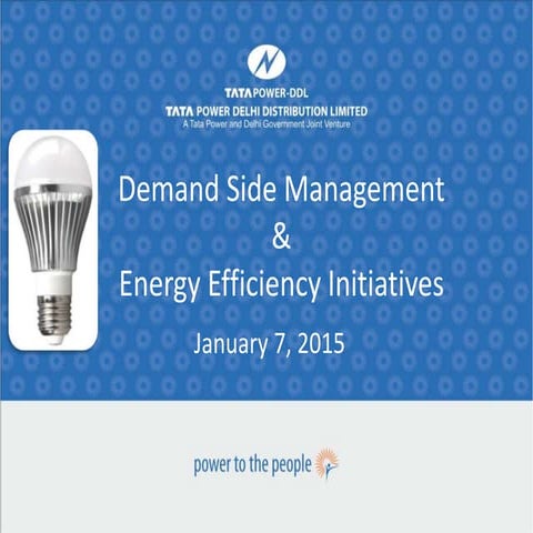 DSM & EE Initiatives at TPDDL | PPT