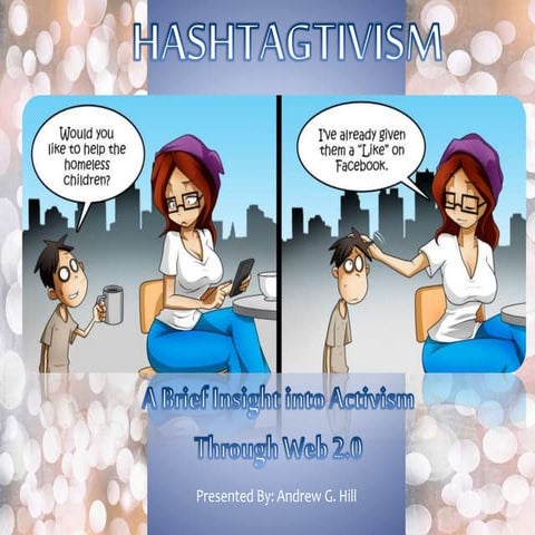 Hashtagtivism: The Power and Strategy of Social Media Activism | PPTX