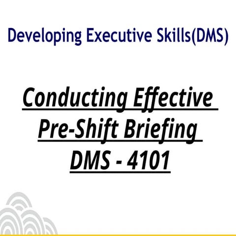 DSMS - 4104 - Conducting Briefing - PPT.pptx