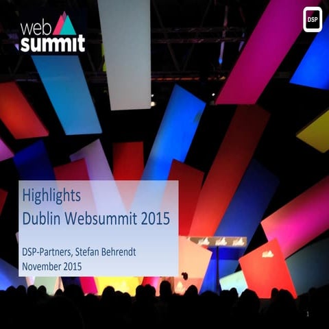 Start-ups: DSP-Partner's Highlights from Dublin Websummit 2015 | PDF