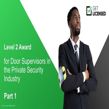 Get Licensed - Level 2 Award For Door Supervisors - Part 1 | PPTX