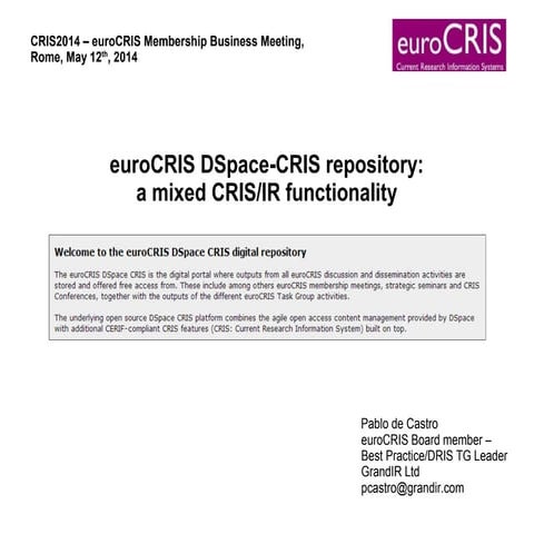 euroCRIS DSpace-CRIS presentation at #CRIS2014 conference | PPT