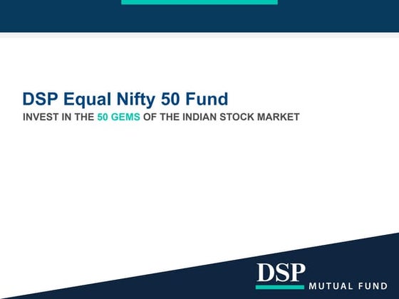 DSP Equal Nifty 50 Fund | PPT